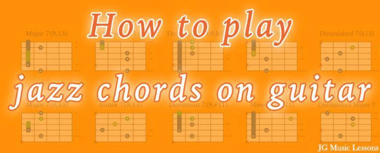 How to play jazz guitar chords (70+ chords and application examples ...