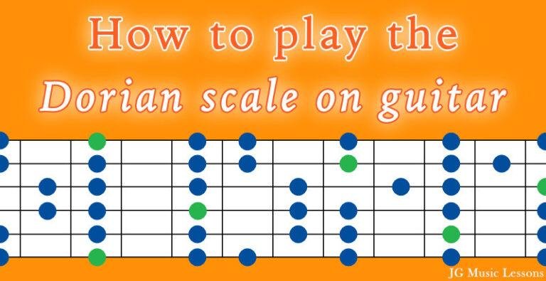 How to play the Dorian scale on guitar (with application examples) - JG ...