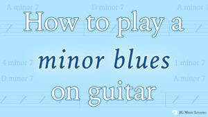 How to play a minor blues progression on guitar (3 levels) - JG Music ...