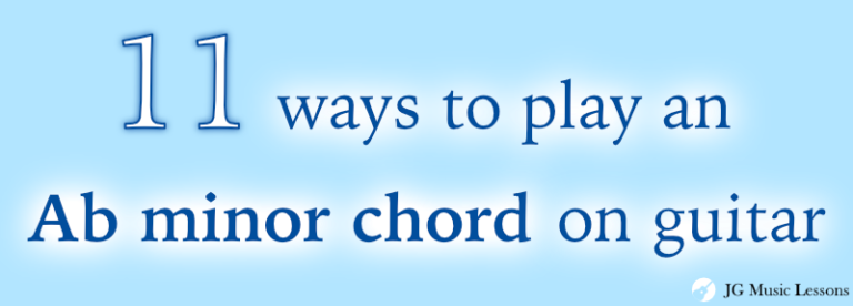 11 ways to play an Ab minor chord on guitar - JG Music Lessons